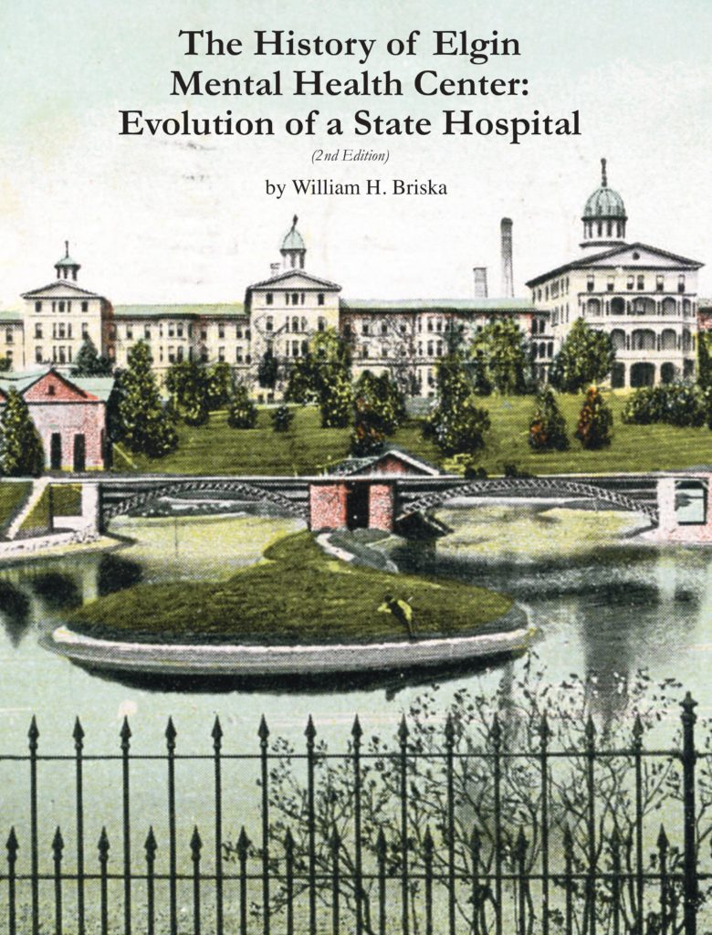 The History of Elgin Mental Health Center: Evolution of a State ...