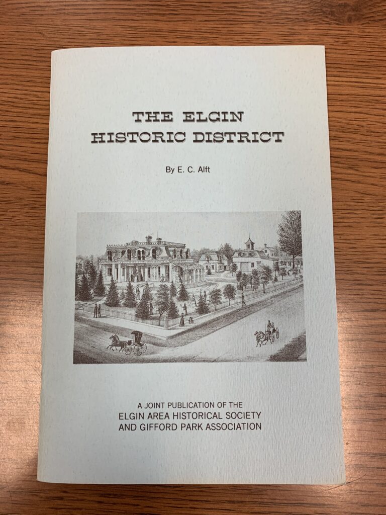 The Elgin Historic District by E.C. Alft – Elgin History Museum