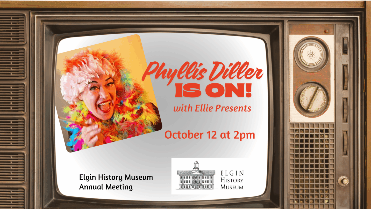 Annual Business Meeting with Ellie Carlson as Phyllis Diller – Elgin ...