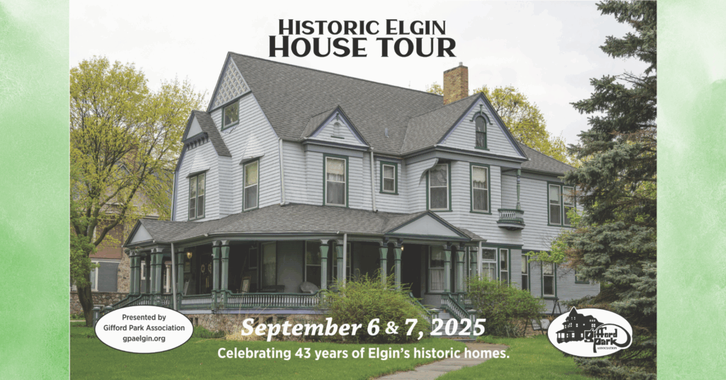 Historic Elgin House Tour presented by Gifford Park Association | Elgin ...